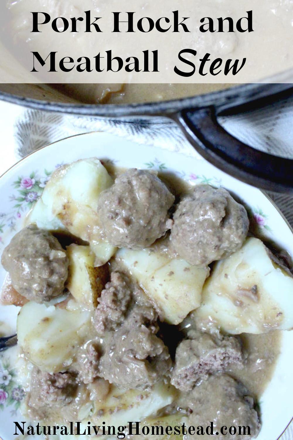 How to make hearty Pork Hock and Meatball Stew - Natural Living Homestead